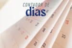 Contador de dias: use nossa calculadora fácil, rápido e grátis - Gauchaweb