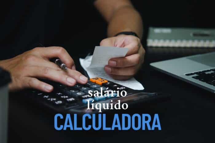 Calculadora de salário líquido: Como calcular o salário que vou receber? - Gauchaweb